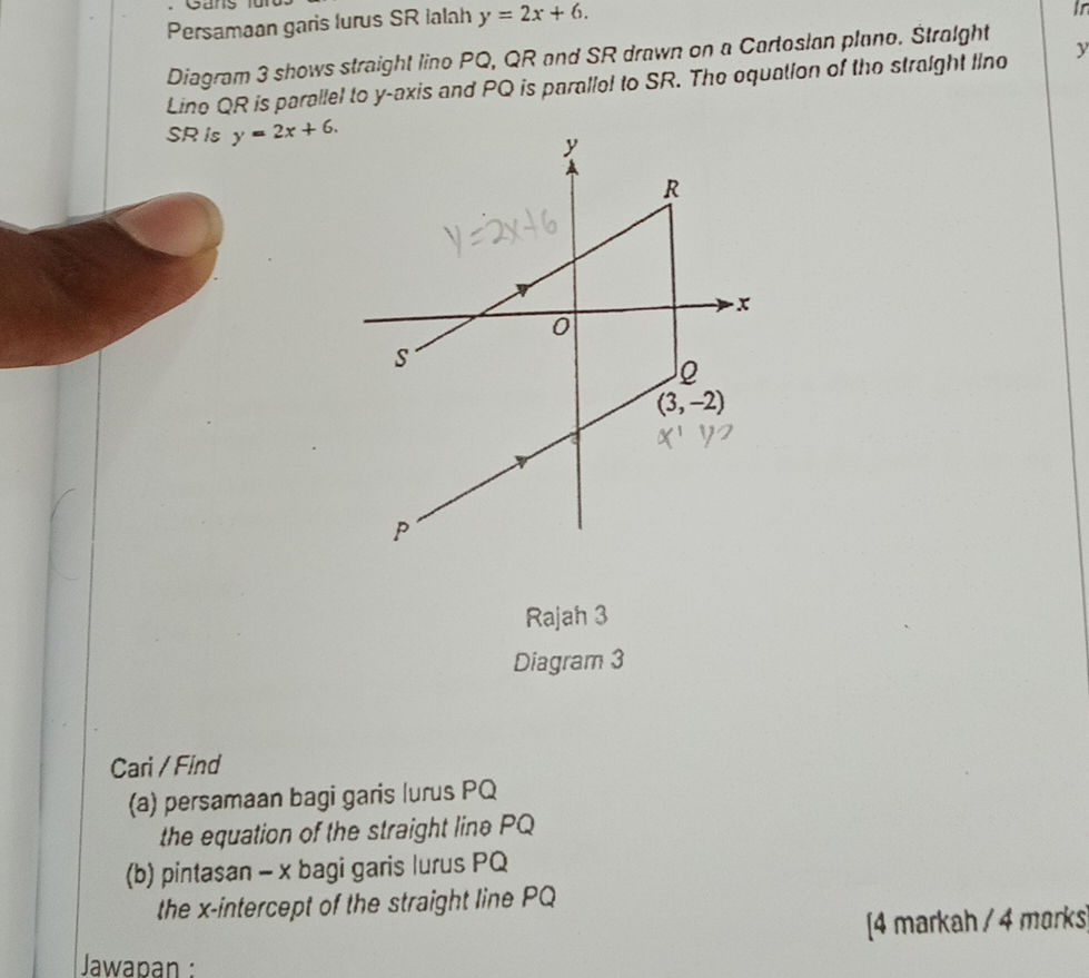 Persamaan garis lurus SR lalah y = 2x + 6. | StudyX