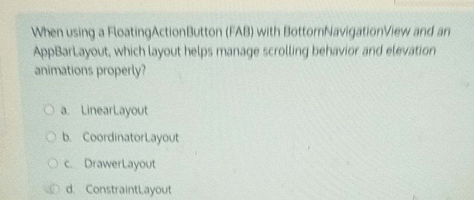 When using a FloatingActionButton (FAB) with | StudyX