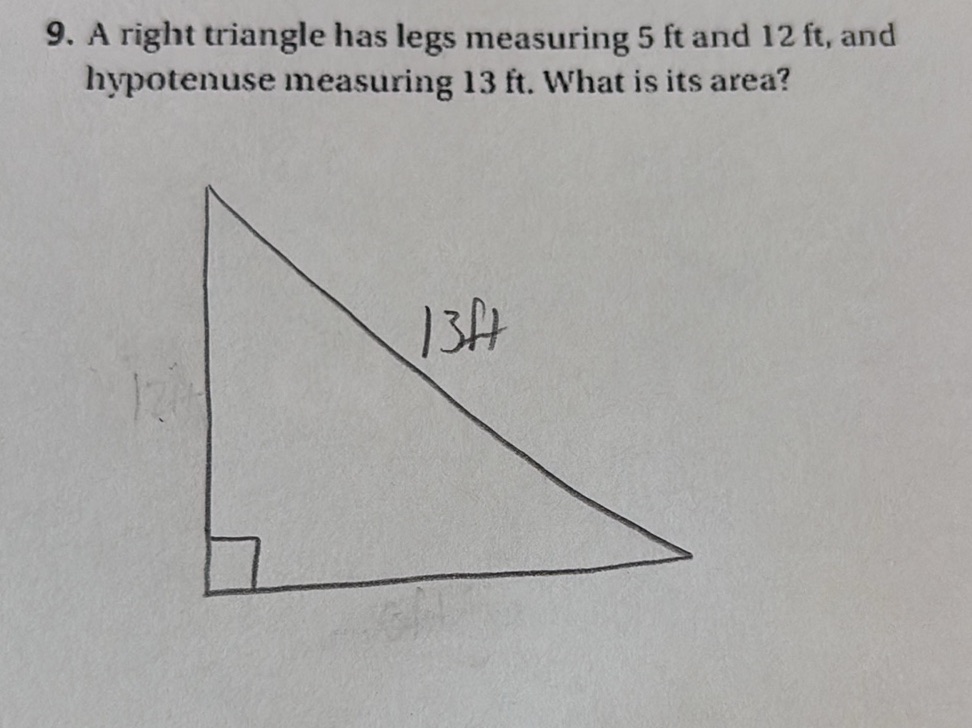 9. A right triangle has legs measuring 5 ft | StudyX