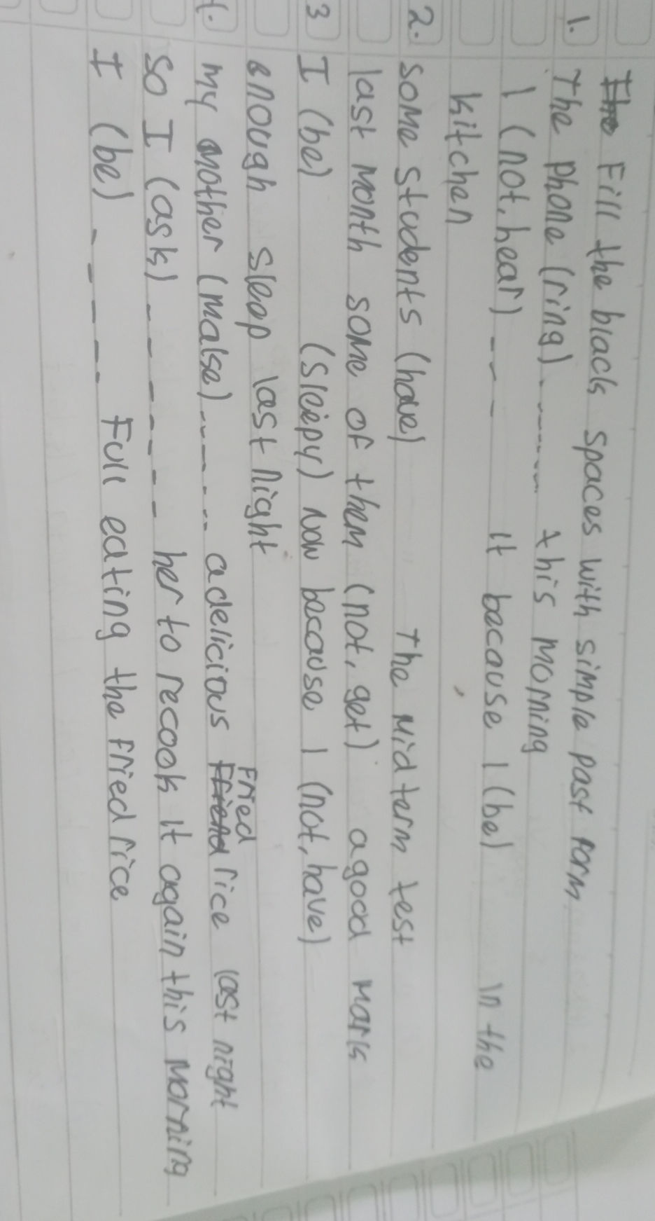 Fill the black spaces with simple past form. | StudyX