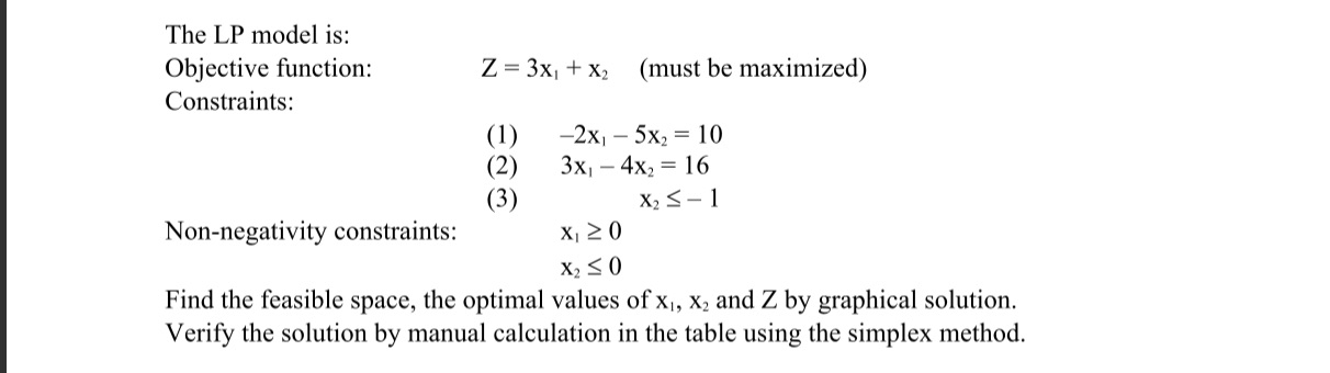 The LP model is: Objective function: $Z = | StudyX