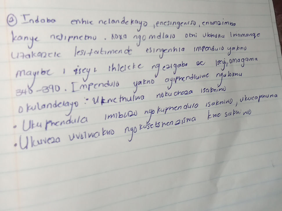 Indaba enhle nelandekayo, enesingesiso, | StudyX