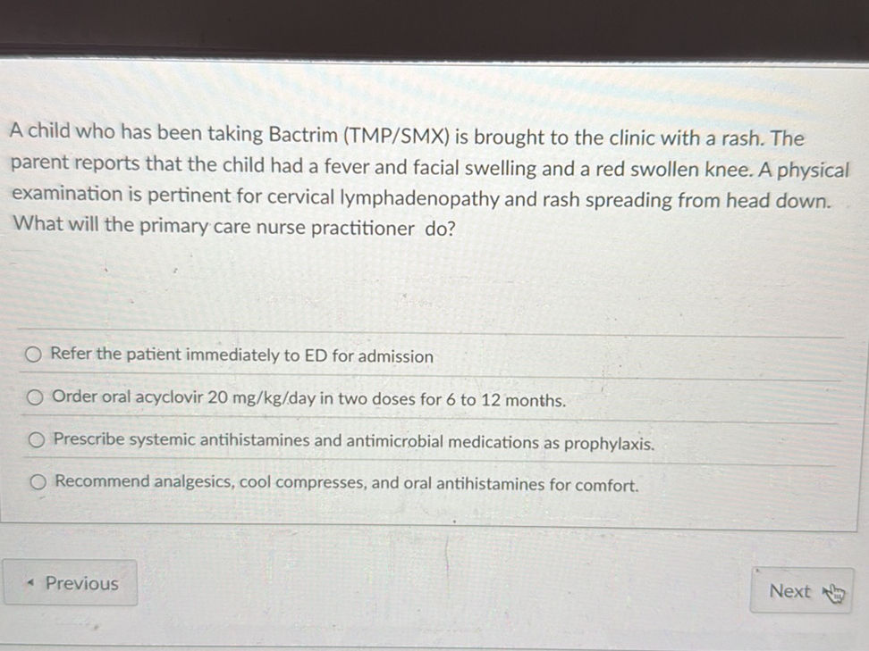 A child who has been taking Bactrim | StudyX