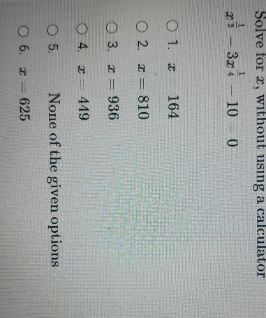 Solve for x, without using a calculator $ | StudyX