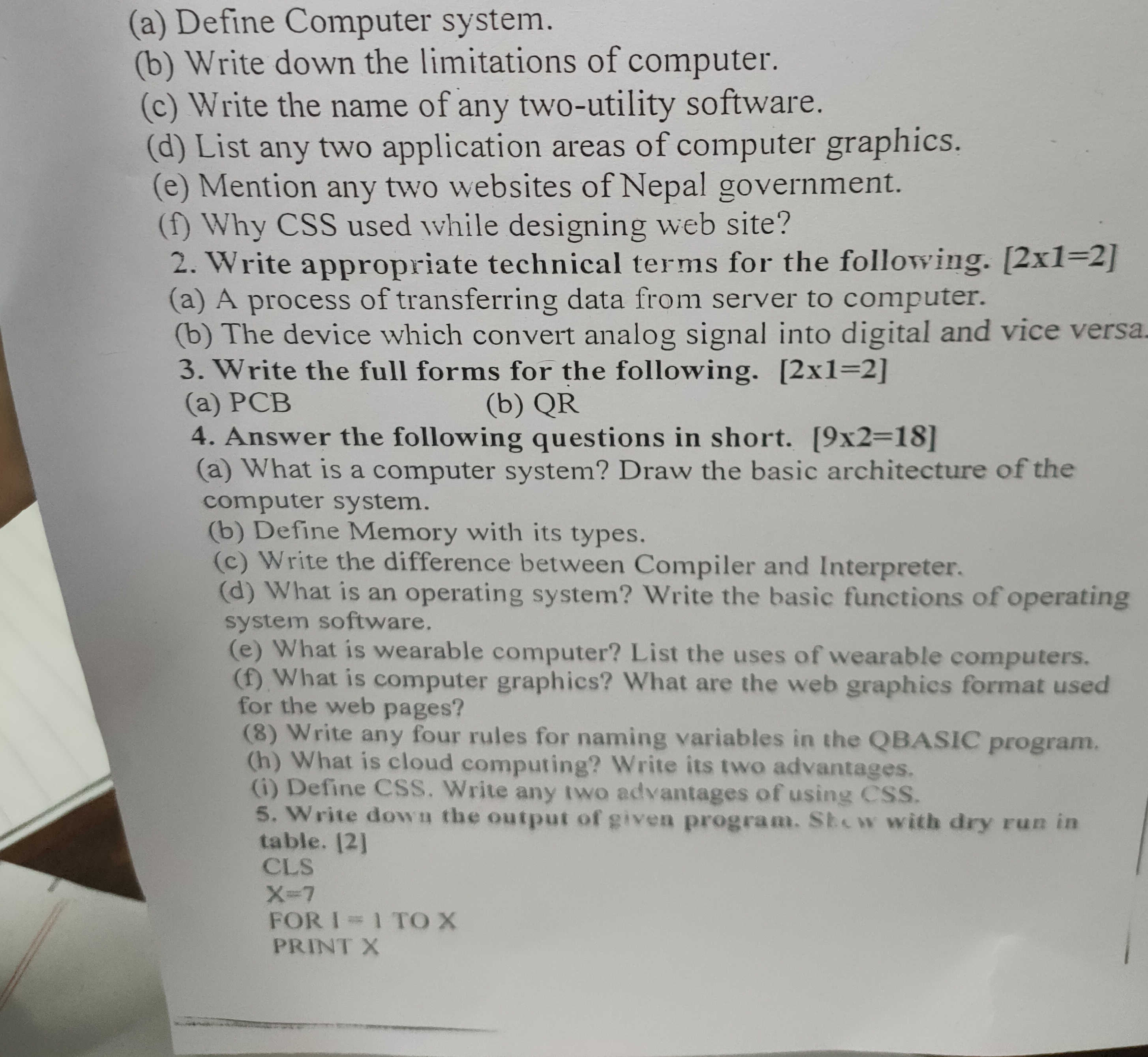 (a) Define Computer system. (b) Write down | StudyX