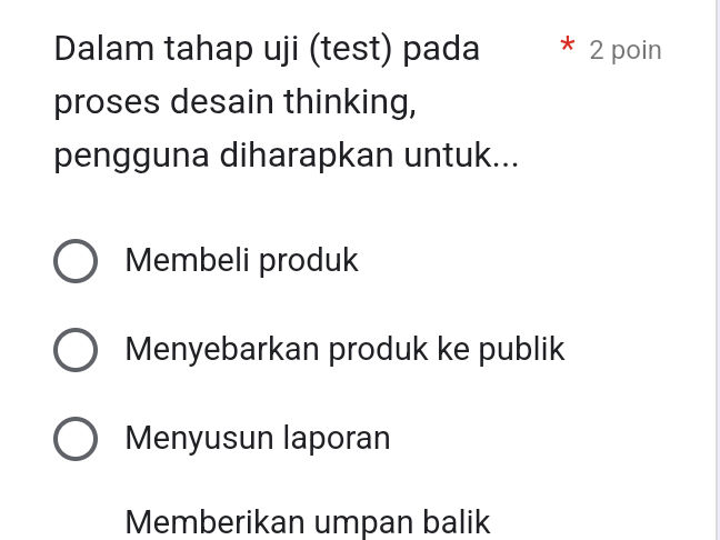 Dalam tahap uji (test) pada proses desain | StudyX