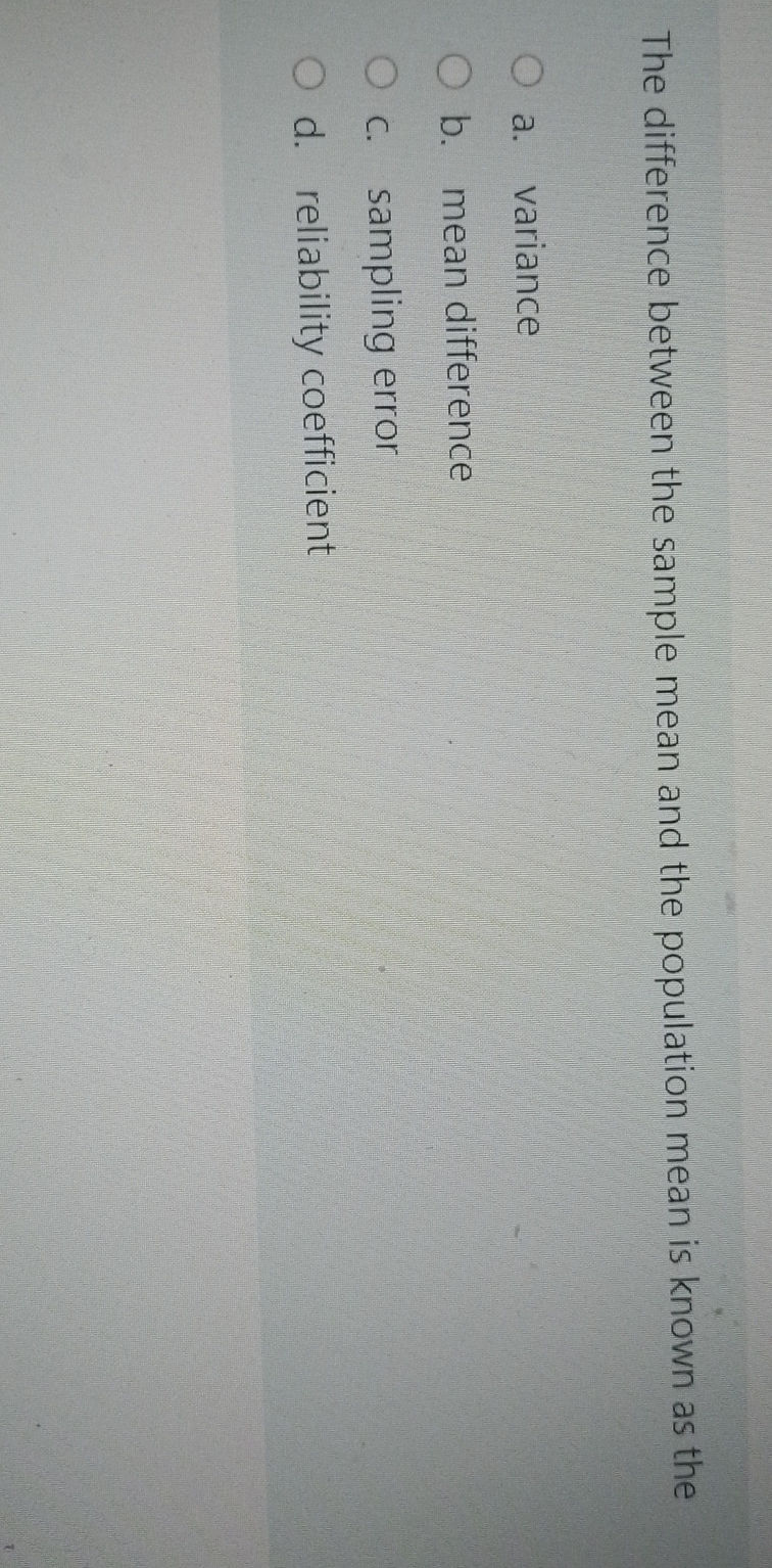 The difference between the sample mean and | StudyX