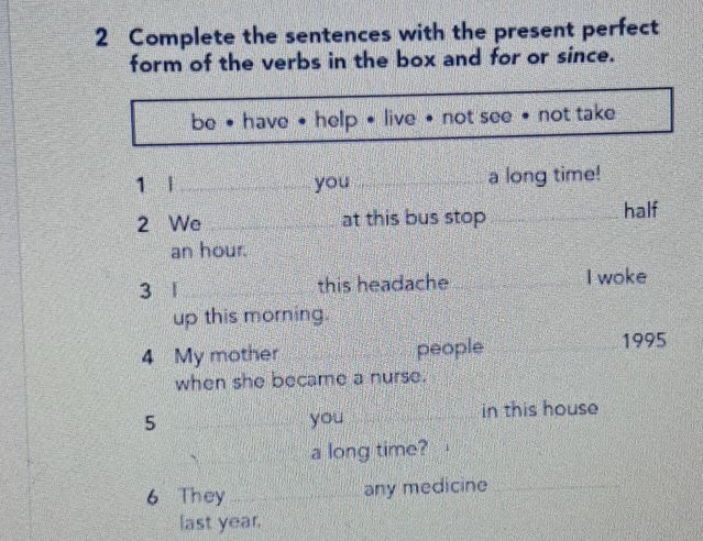 2 Complete the sentences with the present | StudyX