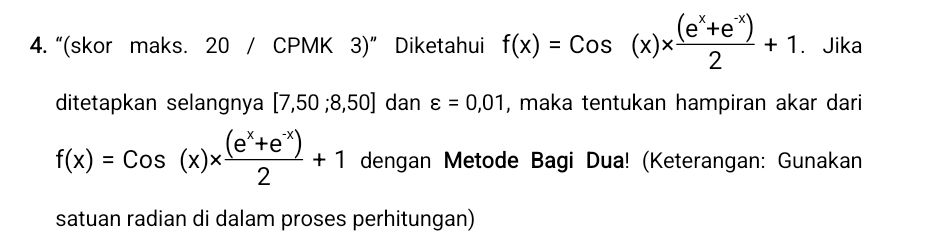4. "(skor maks. 20 / CPMK 3)" Diketahui | StudyX