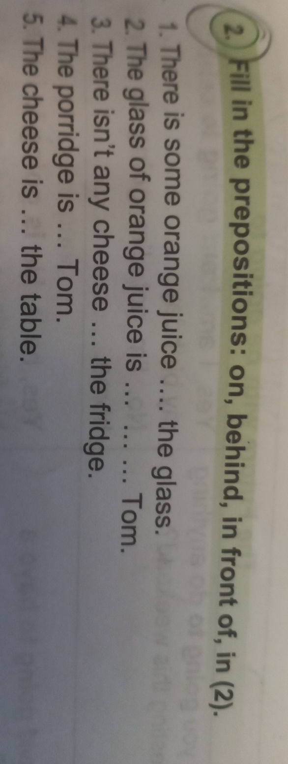 2. Fill in the prepositions: on, behind, in | StudyX
