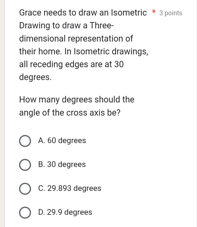 Grace needs to draw an Isometric Drawing to | StudyX