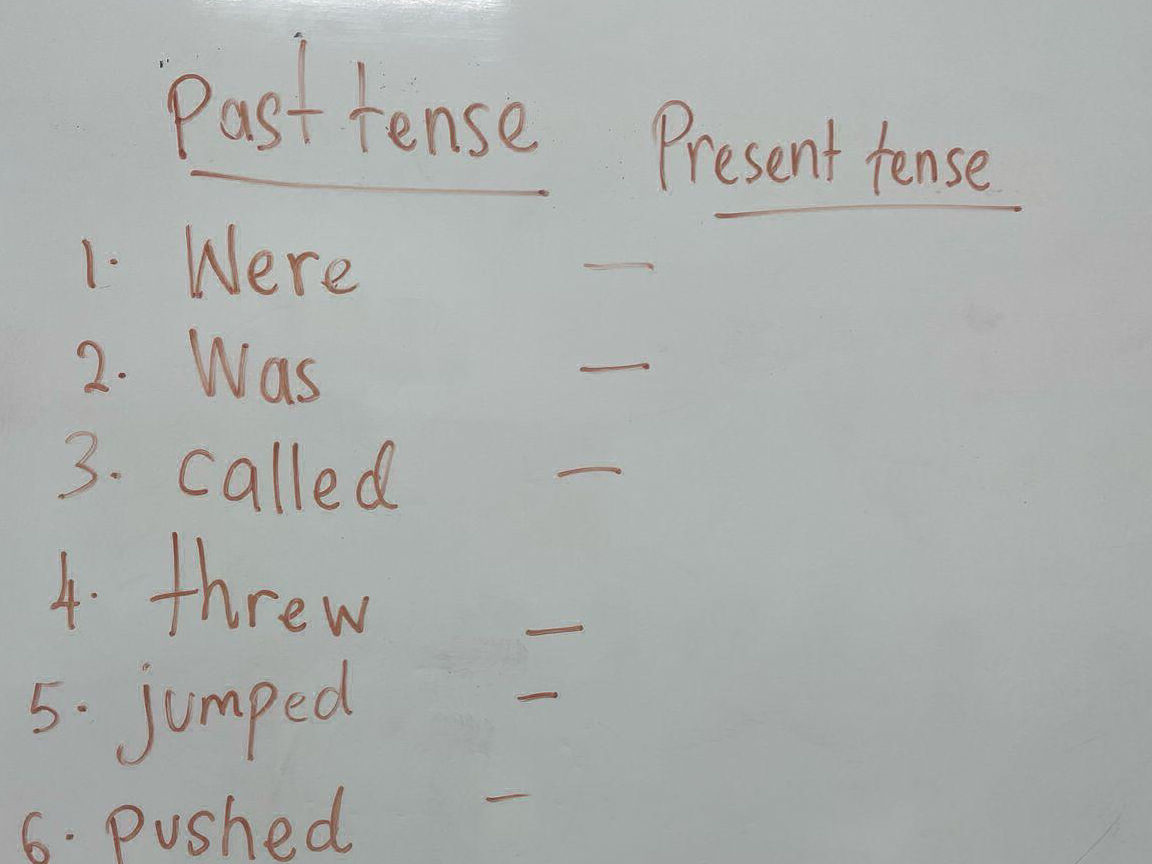 Past tense Present tense 1. Were - 2. Was - | StudyX