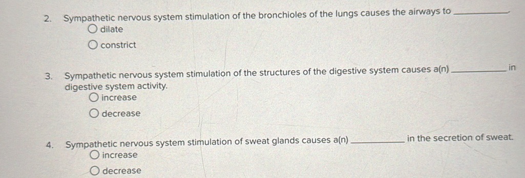 2. Sympathetic nervous system stimulation of | StudyX