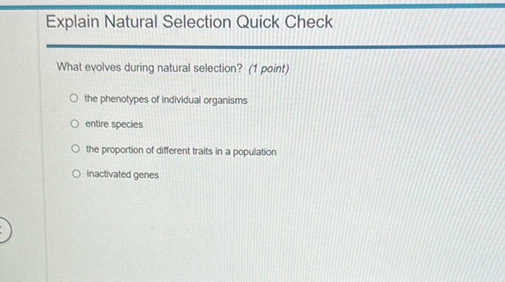 What evolves during natural selection? (1 | StudyX