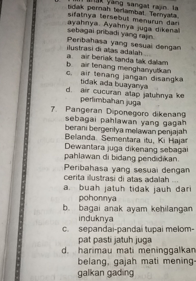 Peribahasa yang sesuai dengan ilustrasi di | StudyX