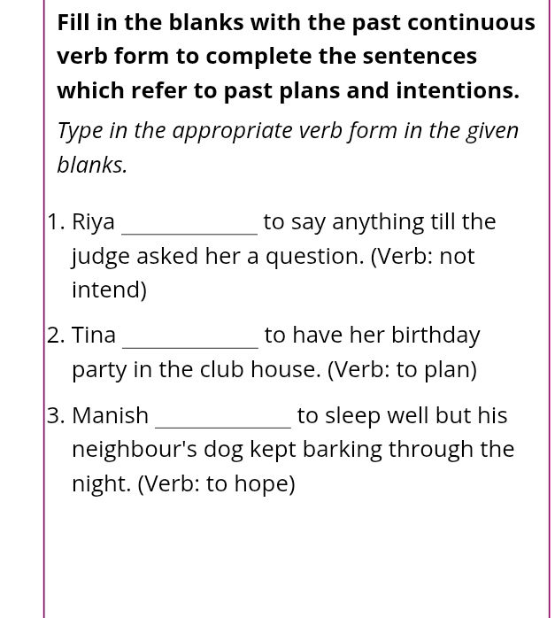 Fill in the blanks with the past continuous | StudyX