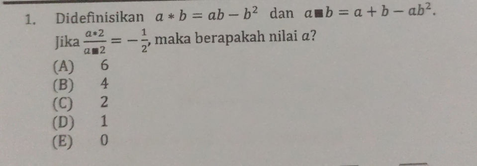 1. Didefinisikan $a * b = ab - b^2$ dan $a | StudyX