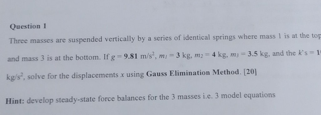 Question 1 Three masses are suspended | StudyX
