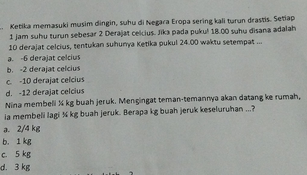 Ketika memasuki musim dingin, suhu di Negara | StudyX