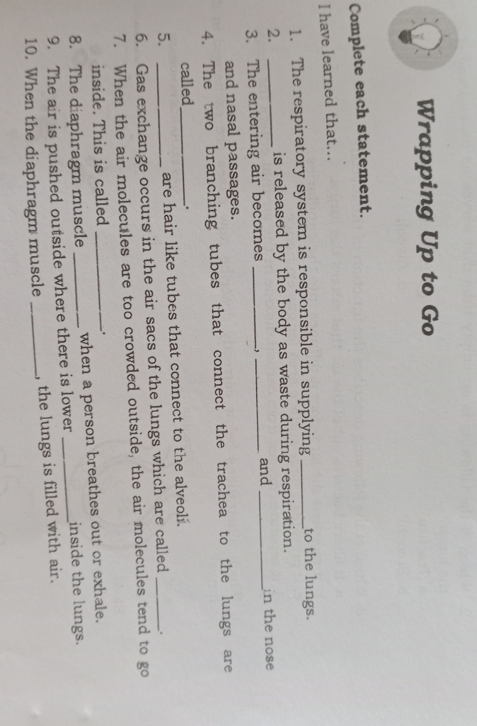 Complete each statement. I have learned | StudyX