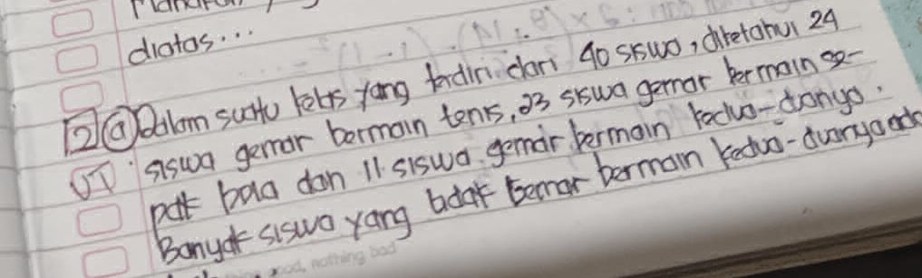 Dalam suatu kelas yang terdiri dari 40 | StudyX