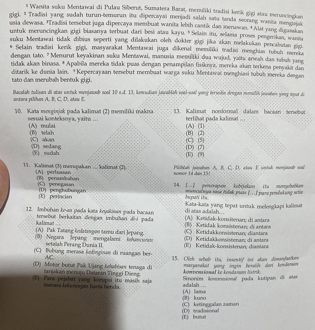 Bacalah tulisan di atas untuk menjawab soal | StudyX