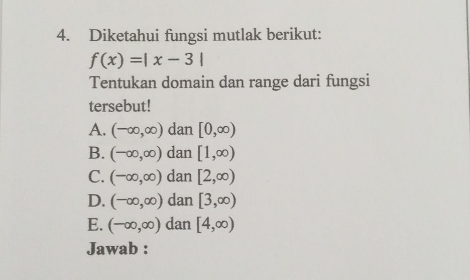 4. Diketahui fungsi mutlak berikut: $f(x) = | StudyX