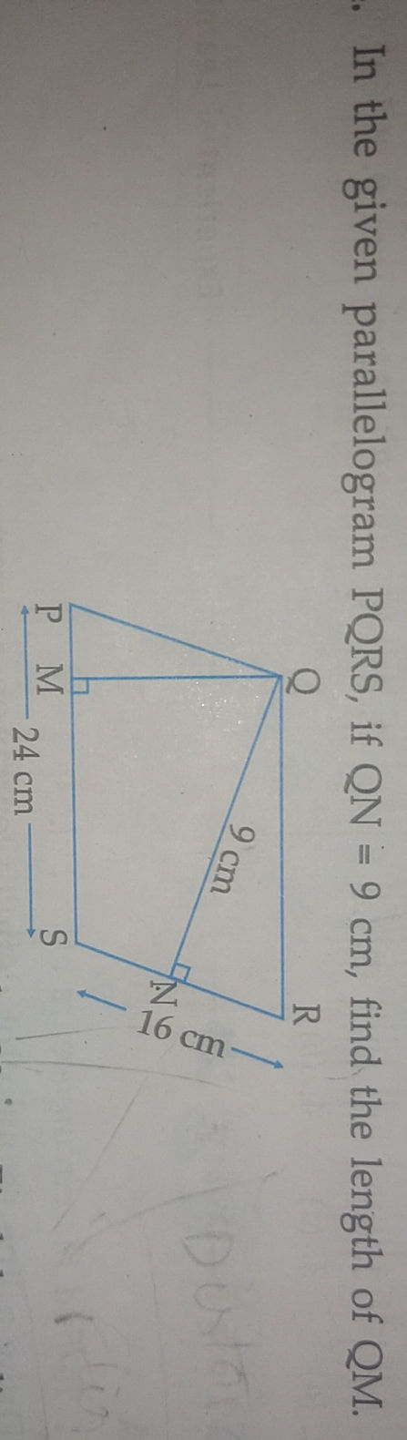 In the given parallelogram PQRS, if QN = 9 | StudyX