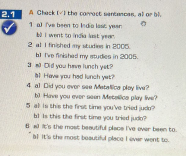 A Check ( ) the correct sentences, a) or b). | StudyX