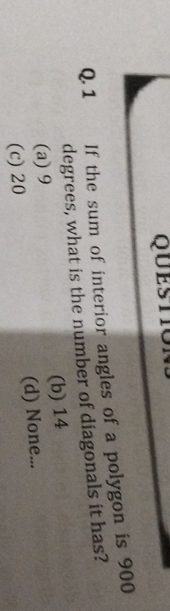 Q. 1 If the sum of interior angles of a | StudyX