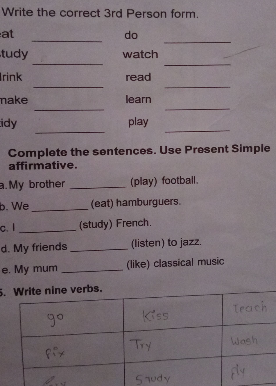Write the correct 3rd Person form. eat | StudyX