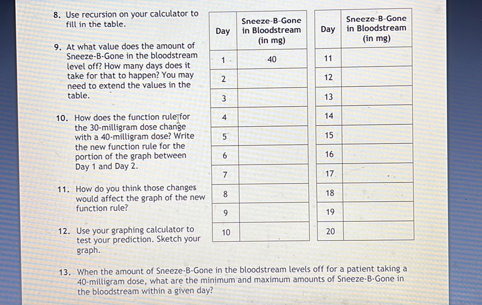 8. Use recursion on your calculator to fill | StudyX