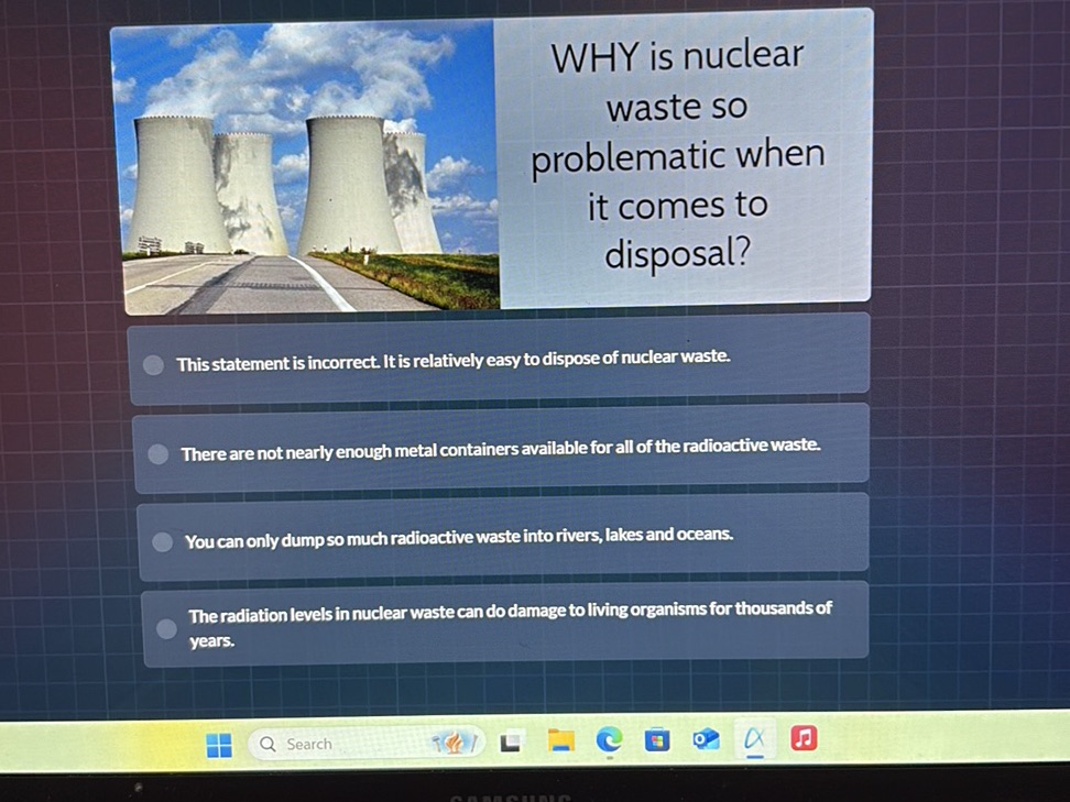 WHY is nuclear waste so problematic when it | StudyX