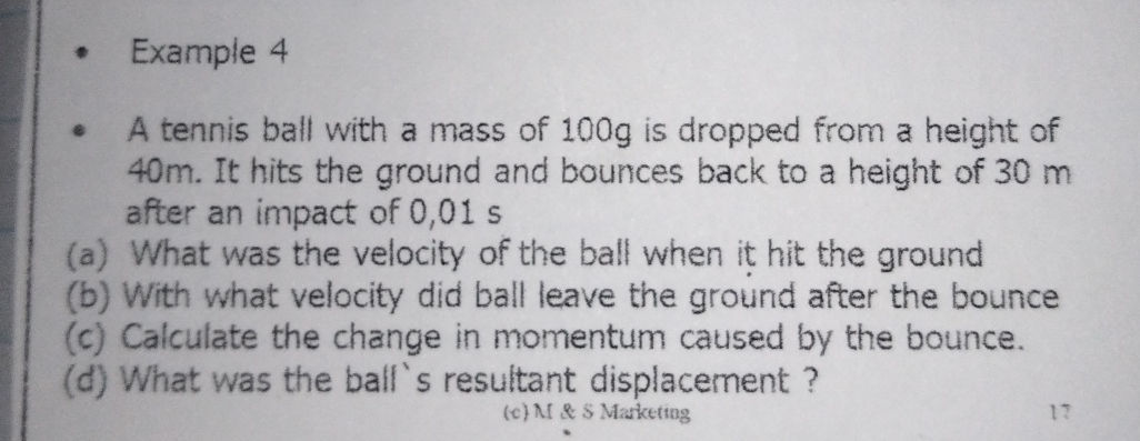 Example 4 A tennis ball with a mass of 100g | StudyX