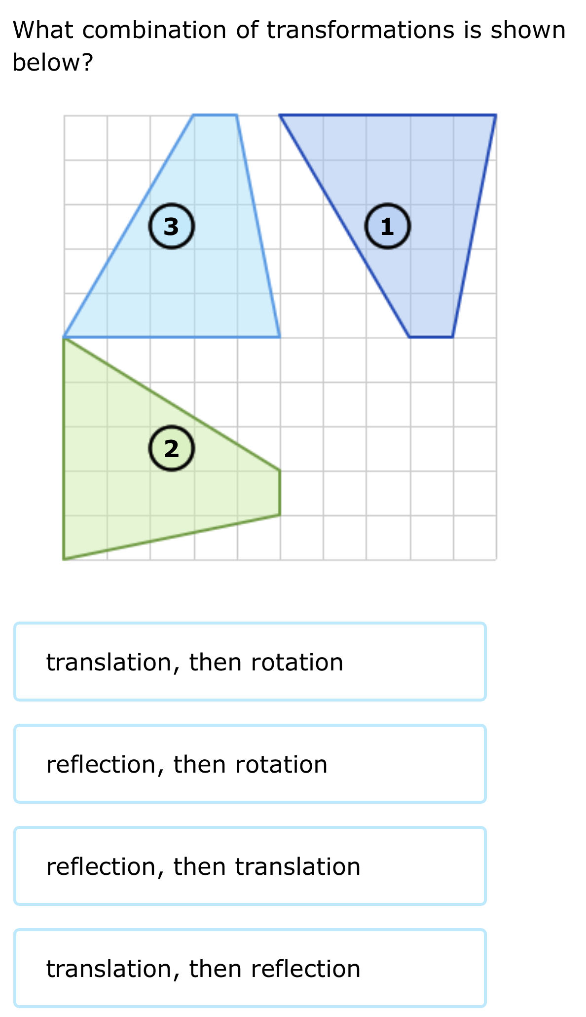 What combination of transformations is shown | StudyX