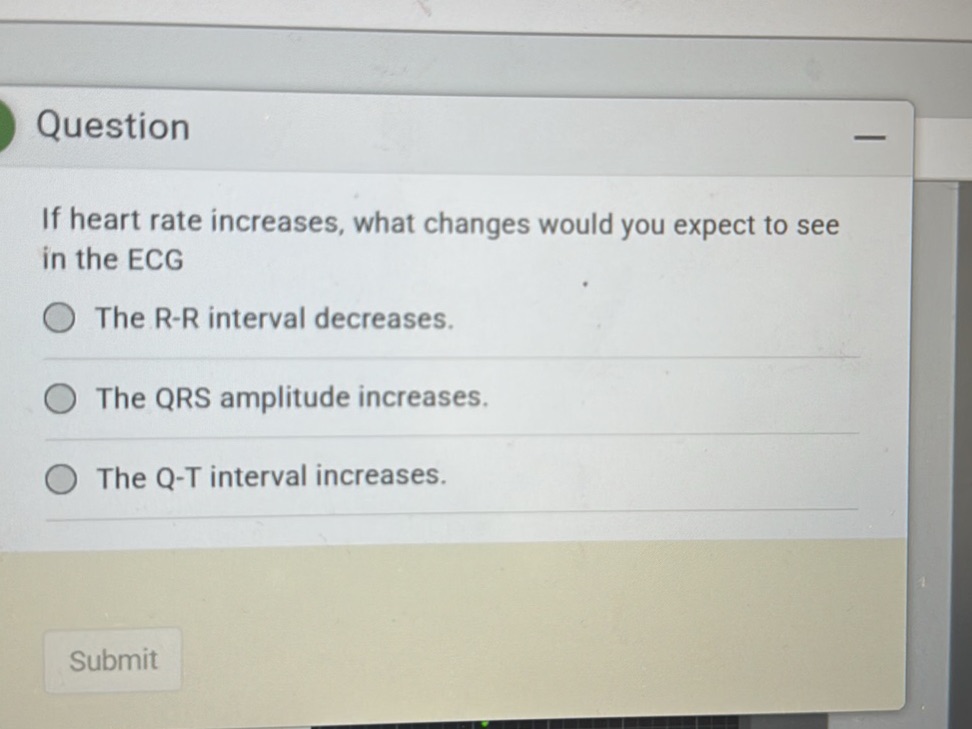 If heart rate increases, what changes would | StudyX