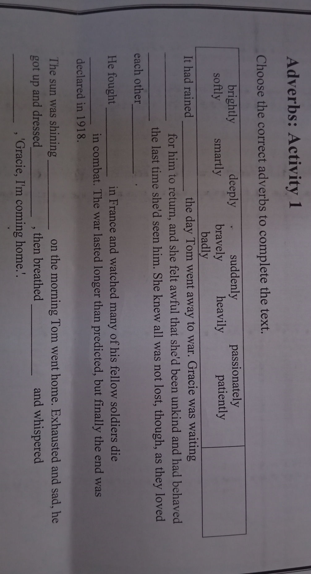 Choose the correct adverbs to complete the | StudyX