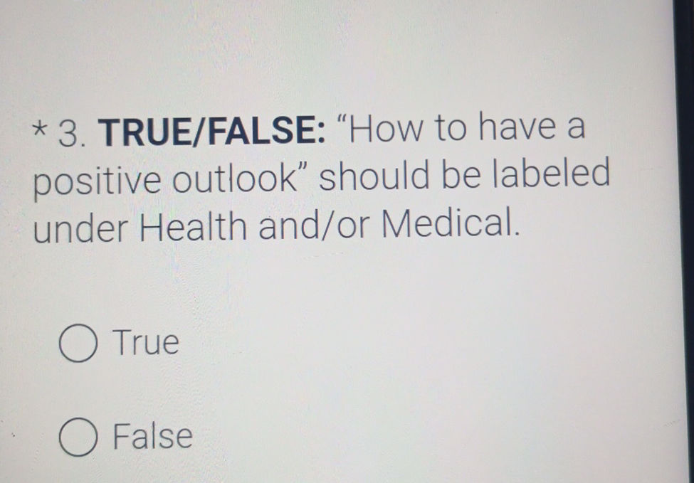 * 3. TRUE/FALSE: "How to have a positive | StudyX