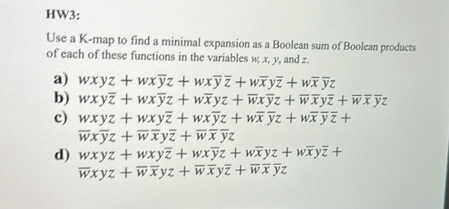 Use a K-map to find a minimal expansion as a | StudyX