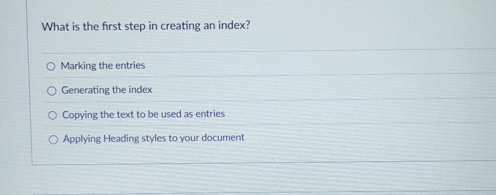 What is the first step in creating an index? | StudyX