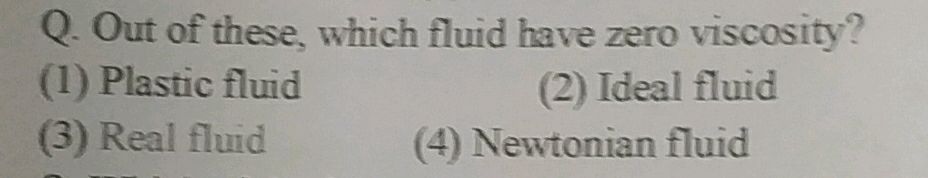 Q. Out of these, which fluid have zero | StudyX