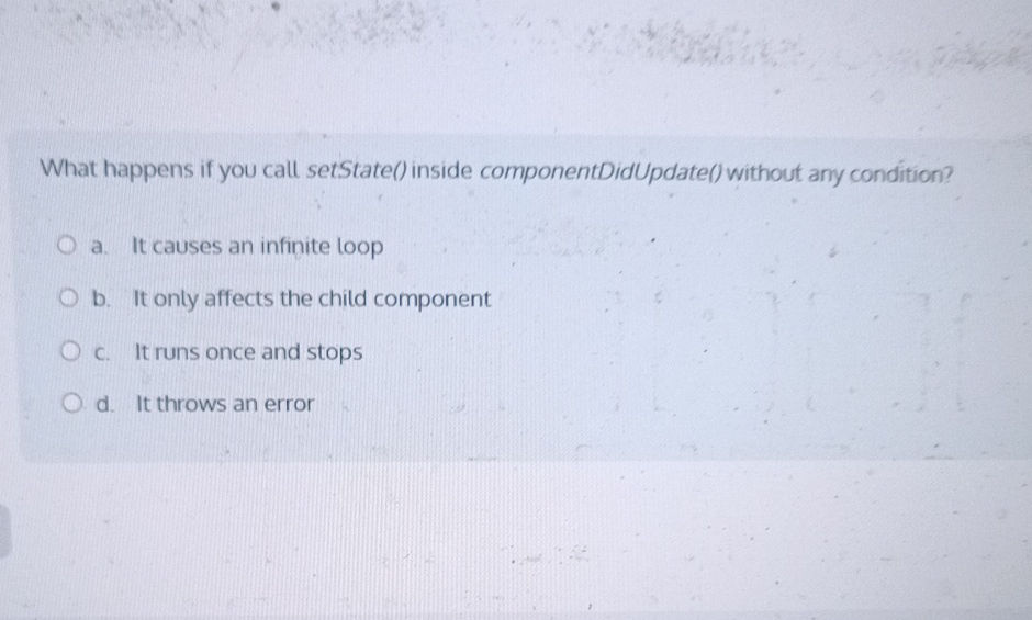 What happens if you call setState() inside | StudyX