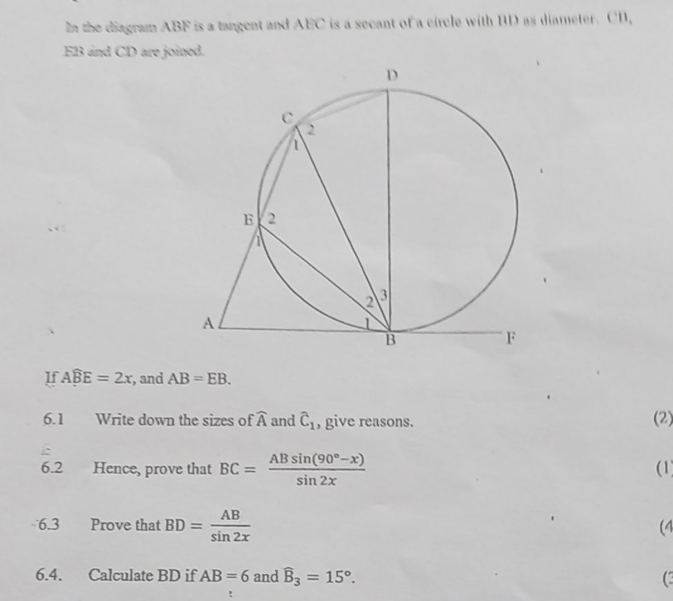 In the diagram ABF is a tangent and AEC is a | StudyX