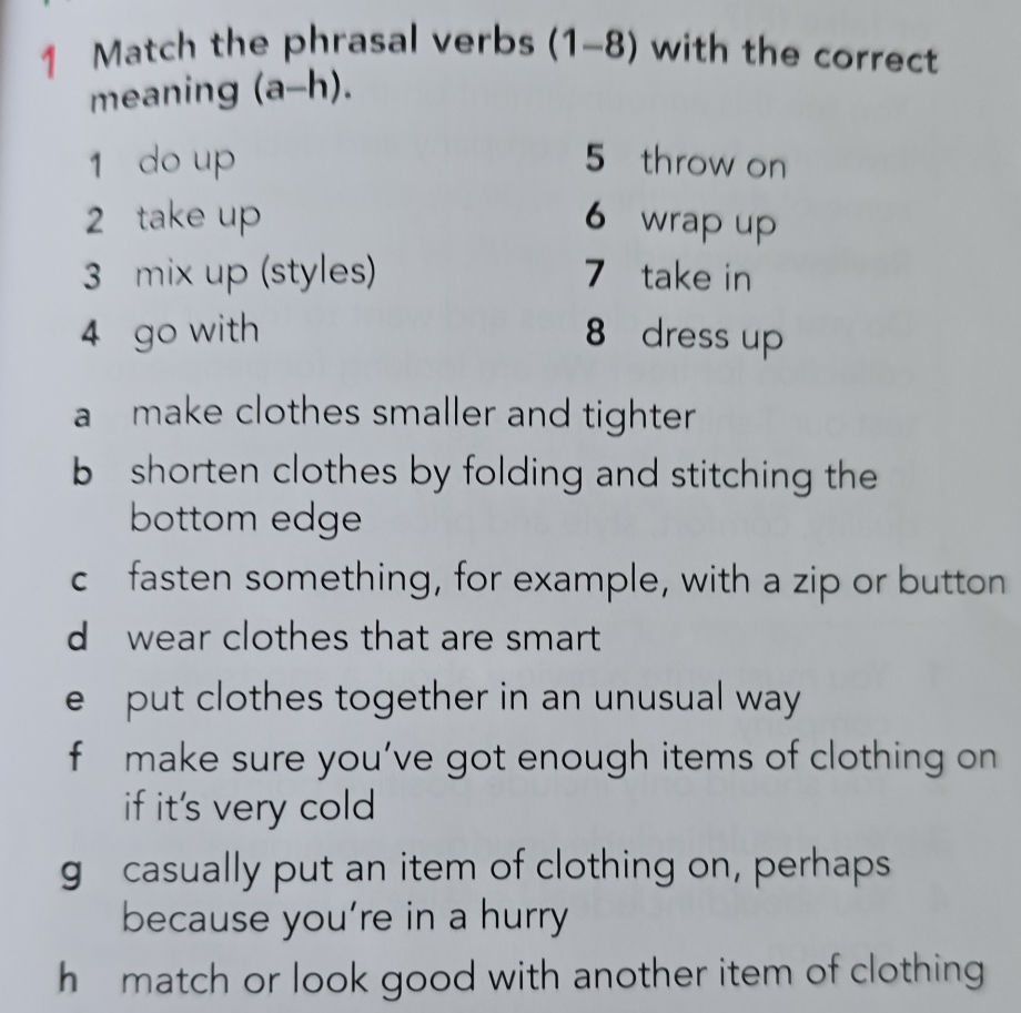 Match the phrasal verbs (1-8) with the | StudyX