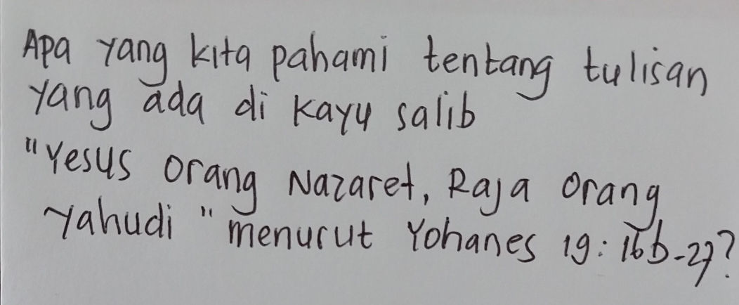 Apa yang kita pahami tentang tulisan yang