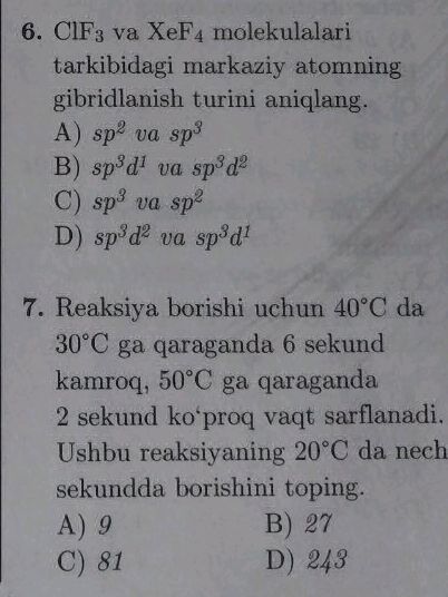 6. ClF3 va XeF4 molekulalari tarkibidagi | StudyX