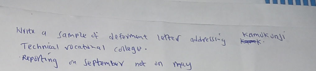 Write a sample of deferment letter | StudyX