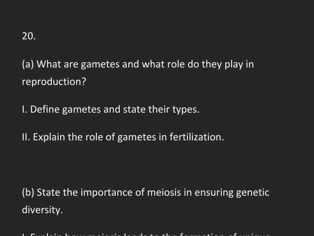 20. (a) What are gametes and what role do | StudyX