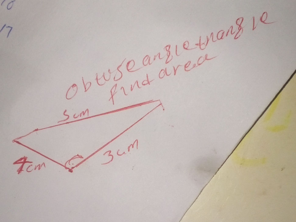 Obtuse angle triangle Find area 5 cm 4 cm 3