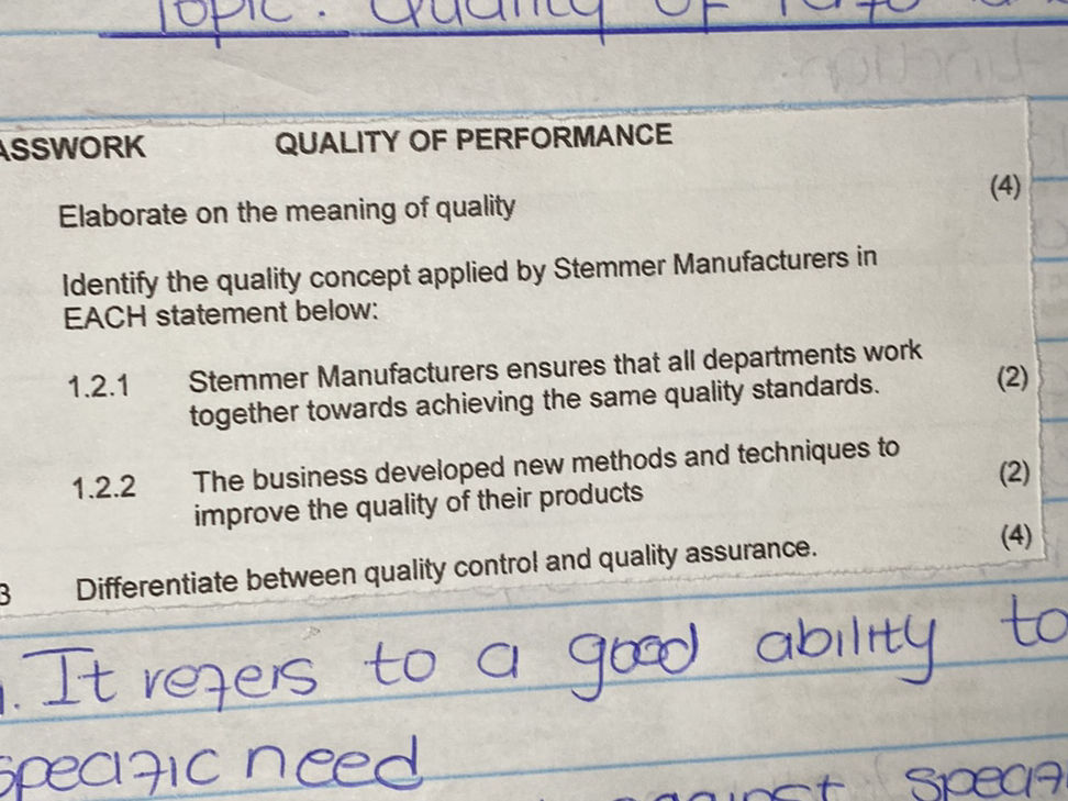 Elaborate on the meaning of quality | StudyX
